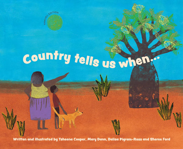 Country Tells Us When… (Yawuru Edition) – Indigenous Literacy Foundation