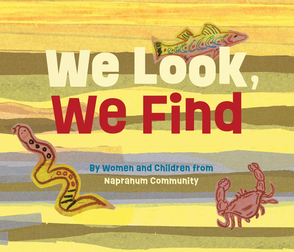 We Look, We Find – Indigenous Literacy Foundation