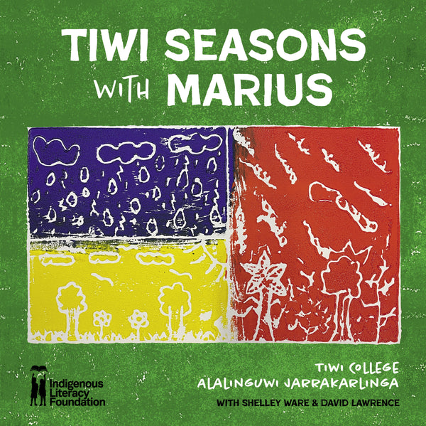 Tiwi Seasons with Marius – Indigenous Literacy Foundation